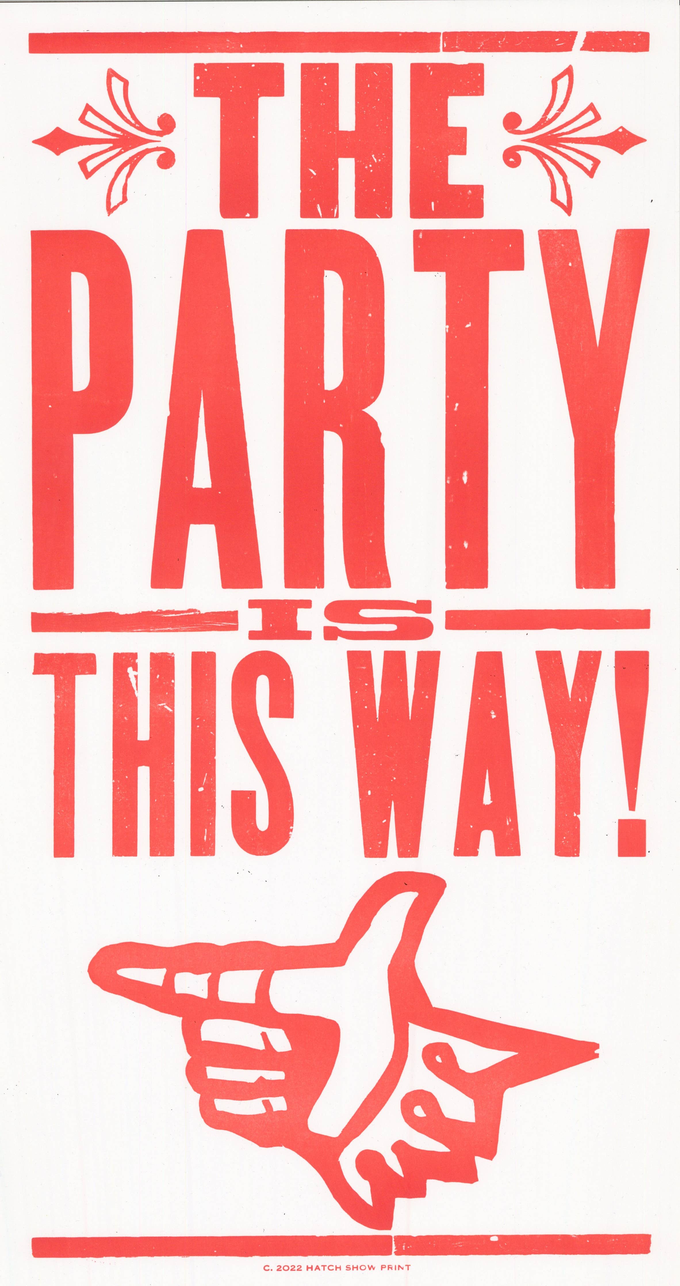 Party This Way Poster – TYLER KINGSTON MERCANTILE